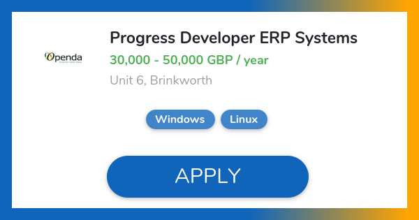 Progress Developer ERP Systems Job in Brinkworth | Openda Ltd