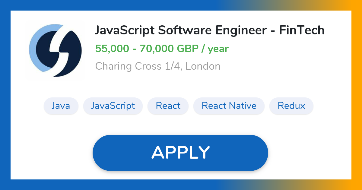 Javascript Software Engineer Fintech Job In London Client Server