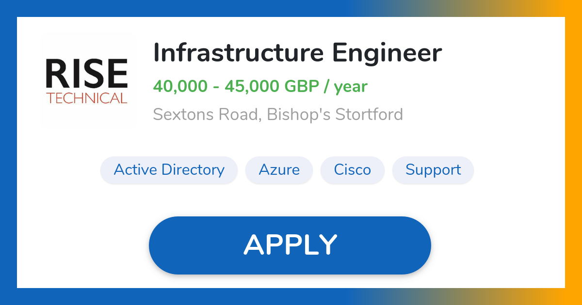 Infrastructure Engineer Job in Bishop's Stortford | Rise Technical ...
