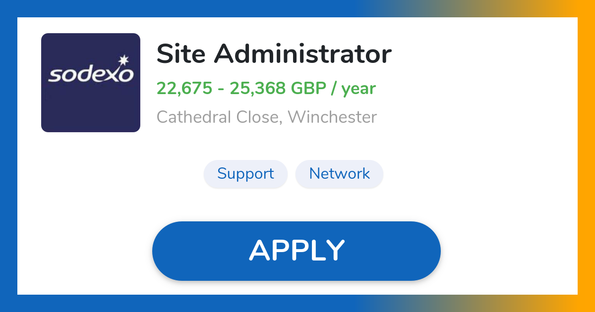 Site Administrator Job in Winchester | Sodexo